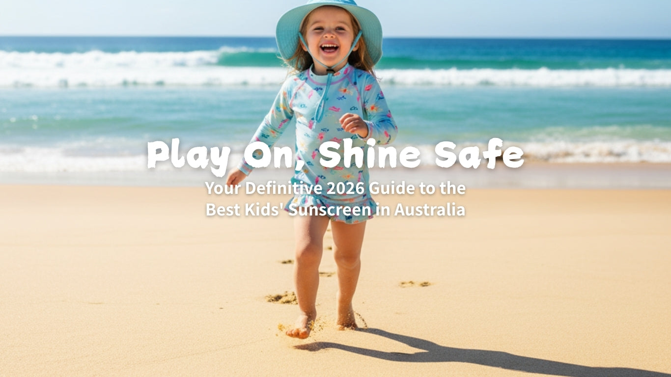 Best Sunscreen for Kids Australia: The 2026 Parent's Guide